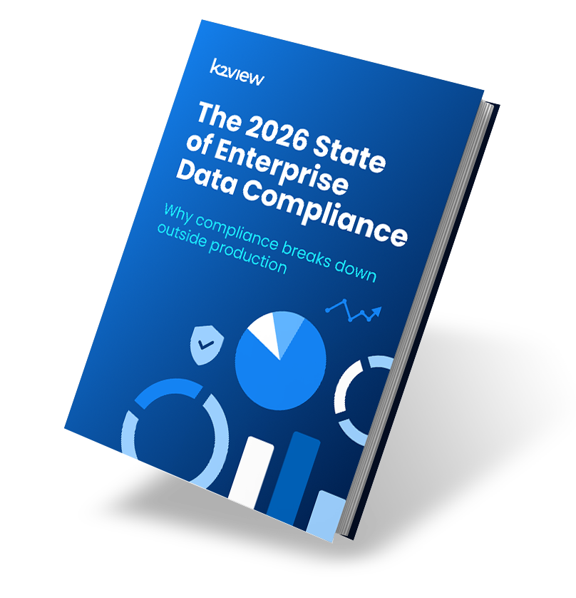 2026 State of Enterprise Data Compliance Report | K2view